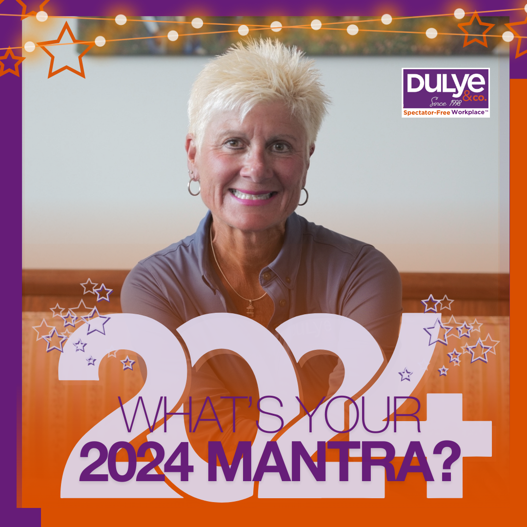 What's Your 2024 Mantra? - DULYE